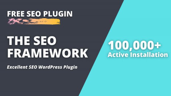 The SEO Framework - Excellent SEO WordPress Plugin - wpframer